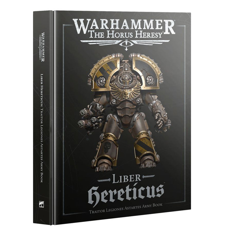 Warhammer The Horus Heresy - Liber Hereticus: Traitor Legiones Astarte ...